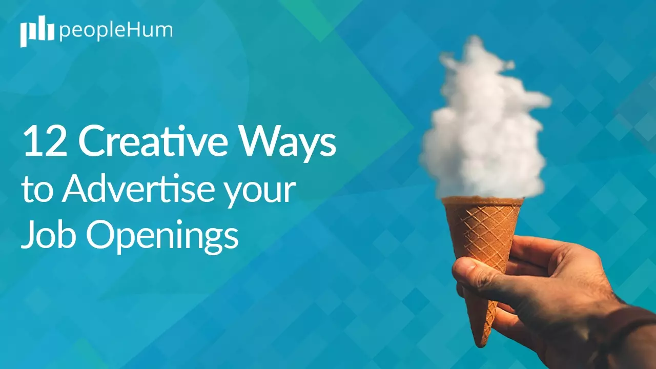 12 Creative Ways to Advertise Job Openings | peopleHum
